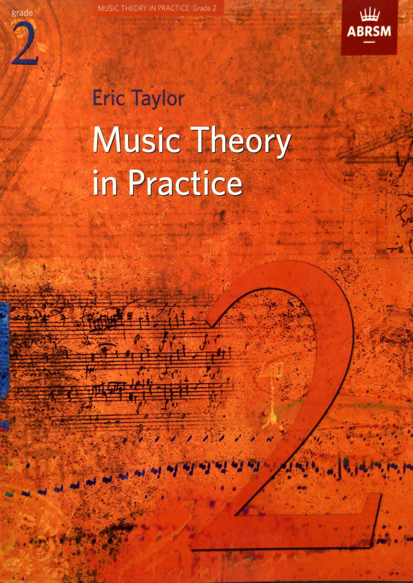 ABRSM Music Theory in Practice - Grade 2 -Eric Taylor – Braganzas